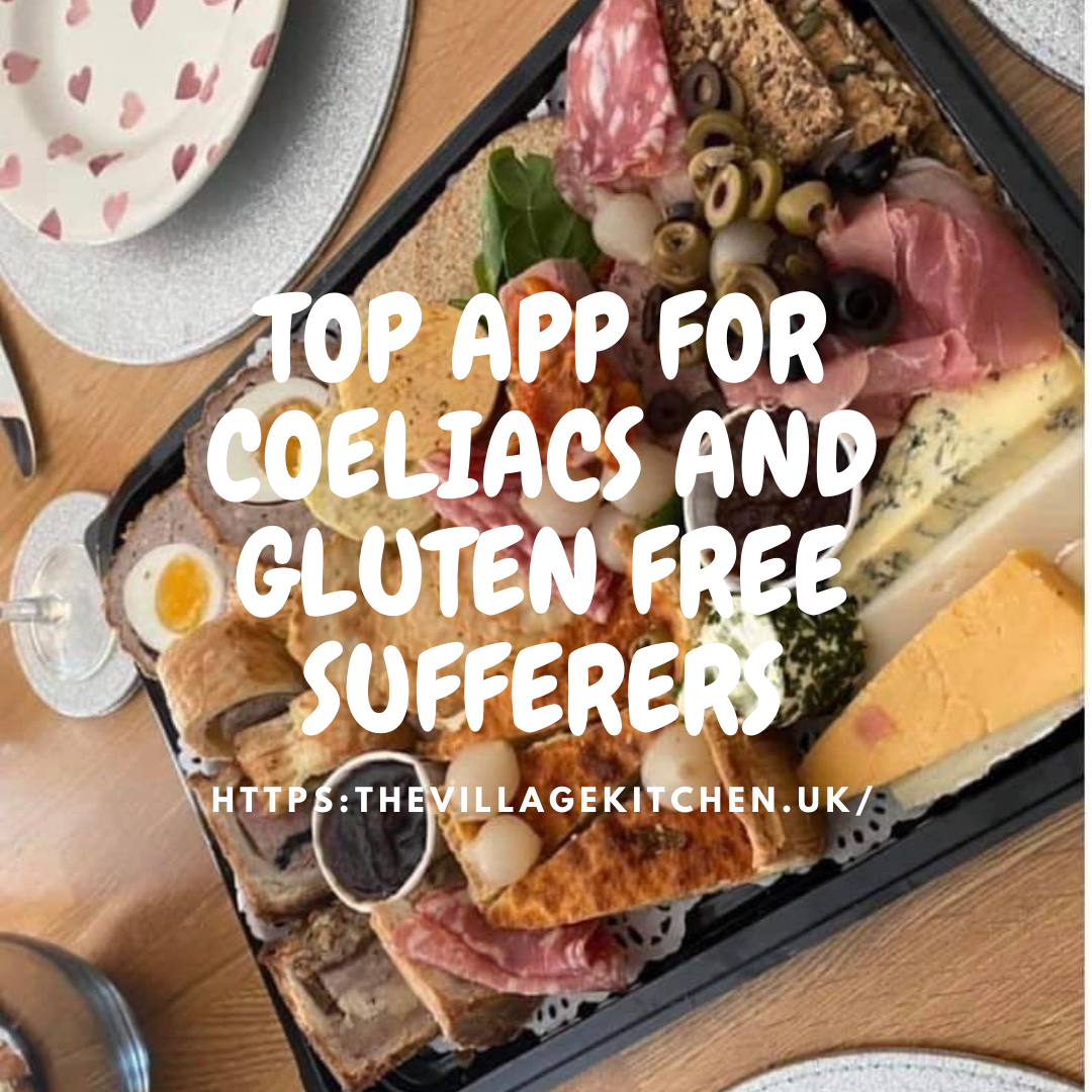 TOP APP FOR COELIACS AND GLUTEN FREE SUFFERERS… – THE VILLAGE KITCHEN