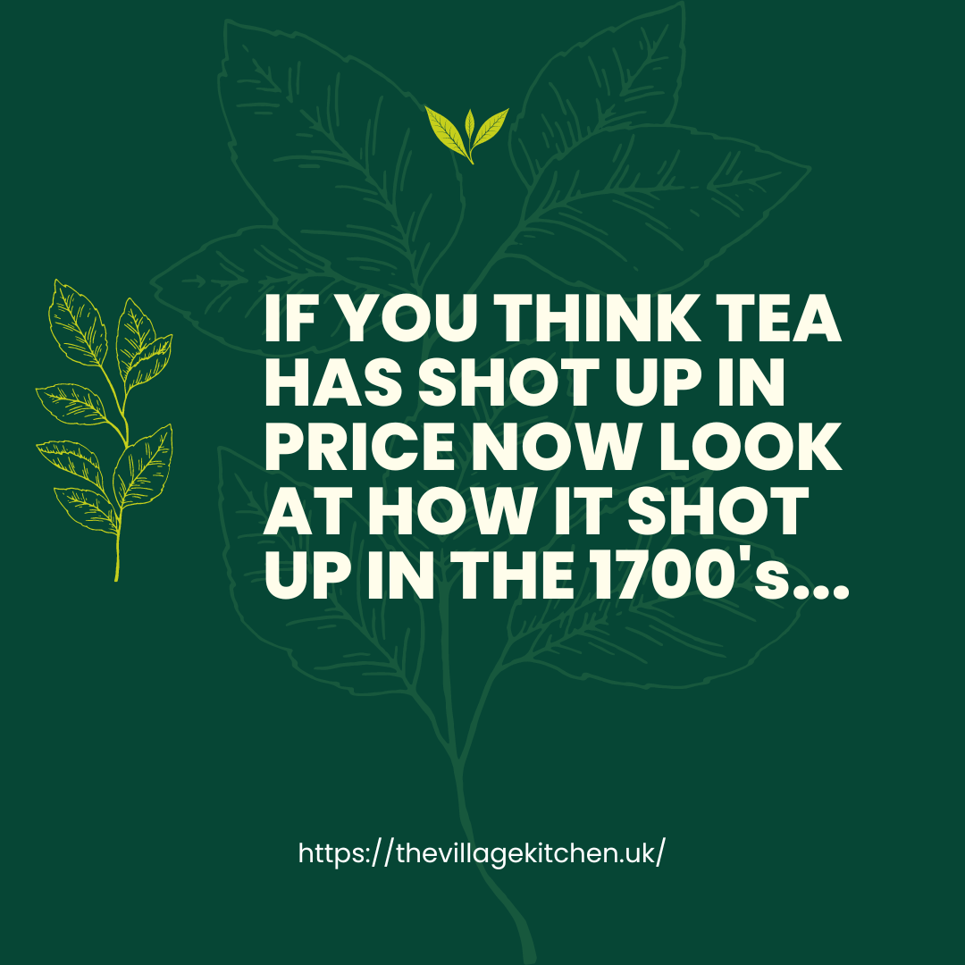IF YOU THINK TEA HAS SHOT UP IN PRICE NOW LOOK AT HOW IT SHOT UP IN THE ...